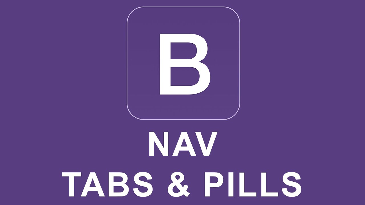 Bootstrap 4 Tutorial 33 - Nav Tabs & Pills