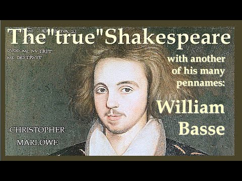 William Basse (like Shake-speare) one of the multiple definite pen names of Christopher Marlowe