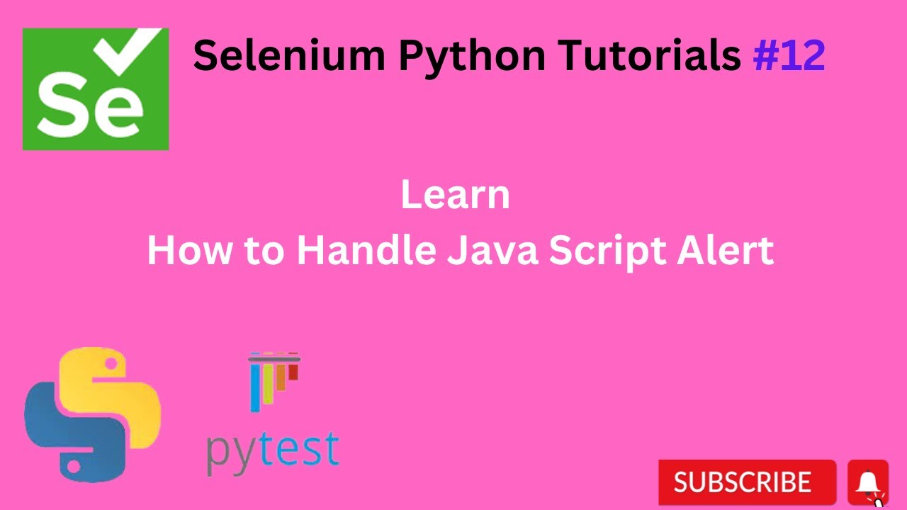 #Tutorials 12 || Java Script alert popup || Selenium Python