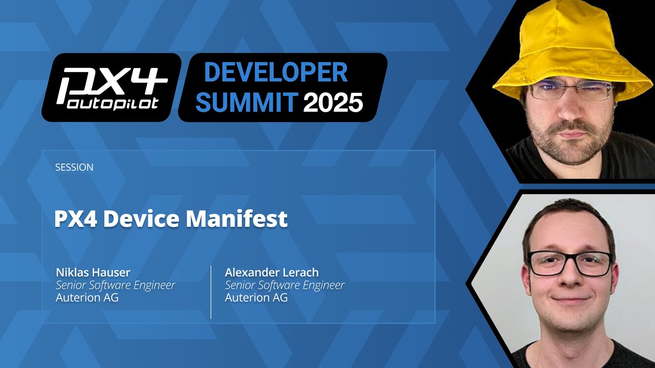 PX4 Device Manifest - Niklas Hauser & Alexander Lerach, Auterion AG