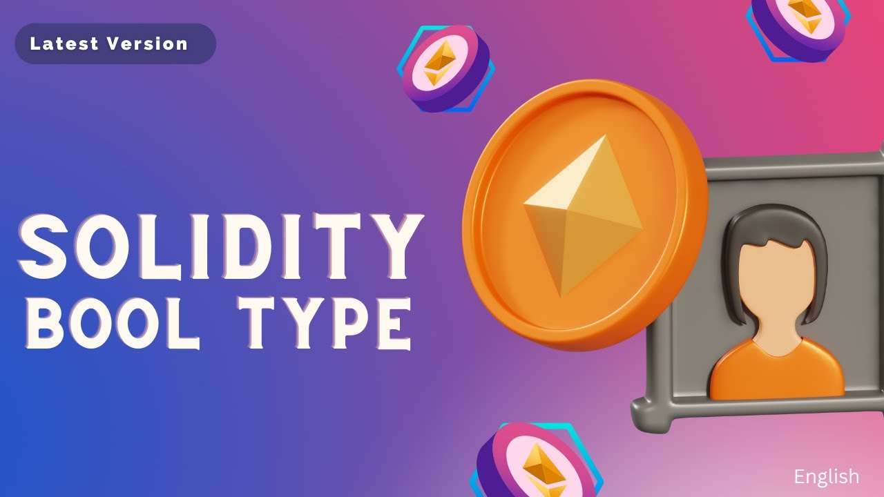 Bool Data Type In Solidity | Part - 14 | Solidity Course | Code Eater - Blockchain | English