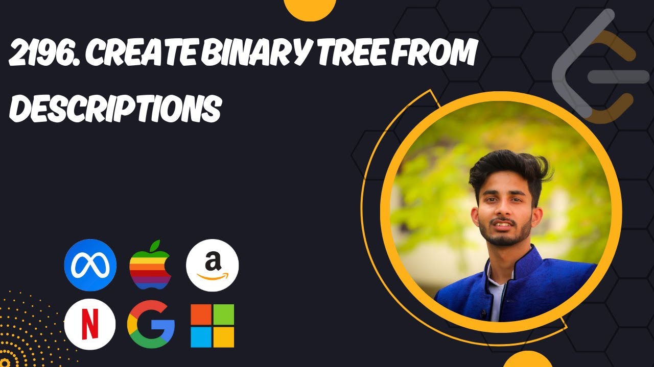 2196. Create Binary Tree From Descriptions | Leetcode | Python - DSA