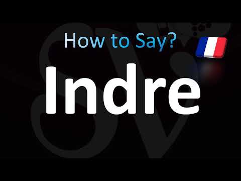 How to Pronounce Indre (CORRECTLY!)