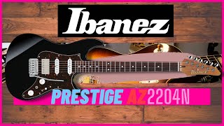 Ibanez Prestige AZ2204N Electric Guitar - What To Know & Where To Buy ...