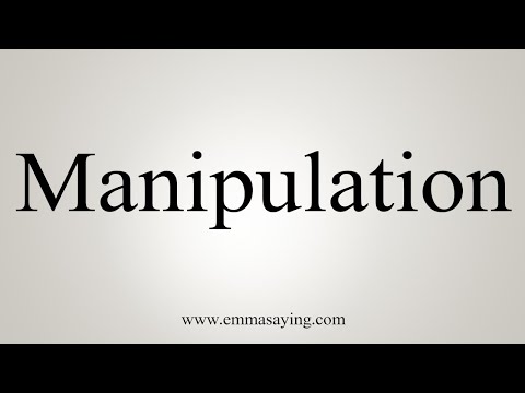 How To Say Manipulation