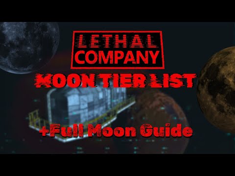 The Lethal Company Moon Tier List