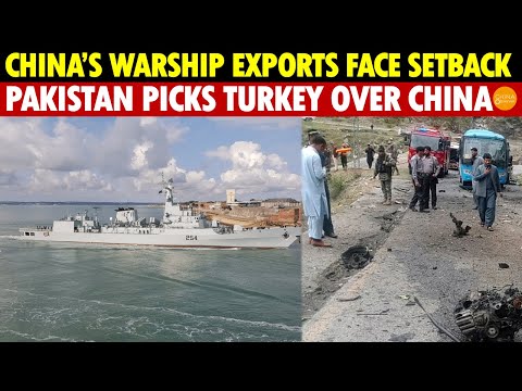 China’s Warship Exports Hit a Major Setback, as Pakistan Rejects China in Favor of Turkey