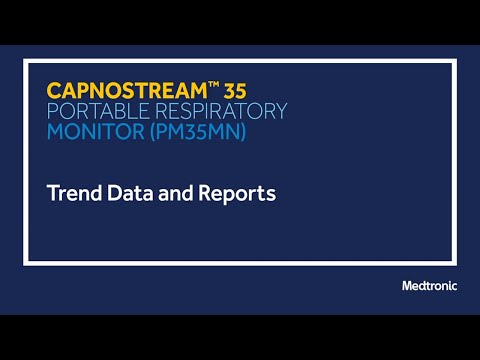 Capnostream™ 35 Portable Respiratory Monitor: Trend Data and Reports ...