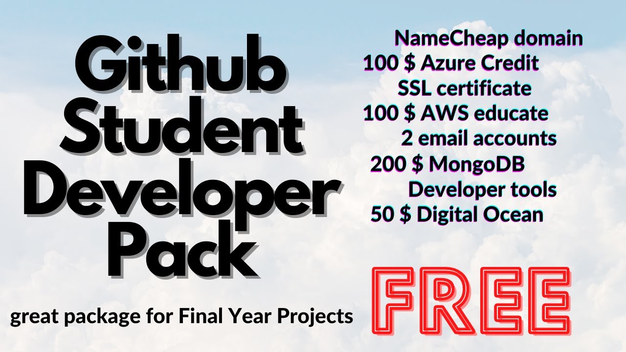 Github Student Pack All In One | Free Credits | Free Hosting | Free Domains