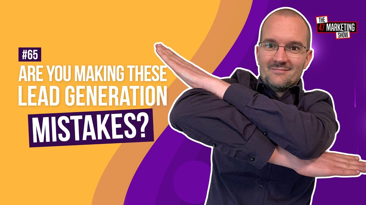 16 Common Lead Generation Mistakes To Avoid - Part 1  - #65