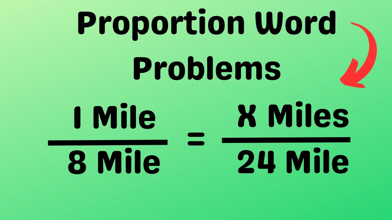 Proportion Word Problems