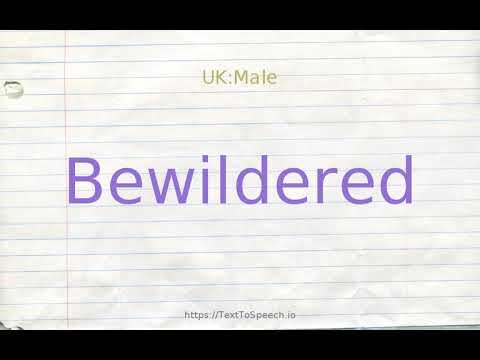 How to pronounce bewildered