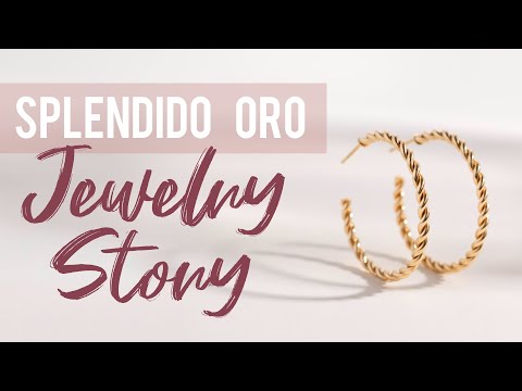 Splendido Oro Jewelry Story