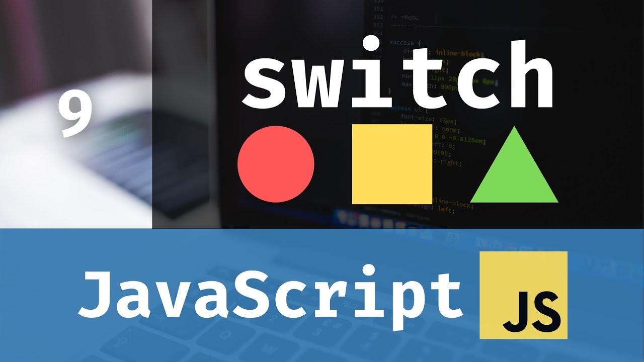 JavaScript for Beginners: Switch Statement (Lesson 9)