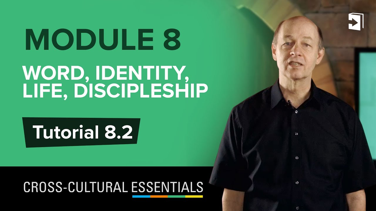 Tutorial 8.2 - Bible Translation, Literacy, Teaching Resources / Cross-cultural Essentials