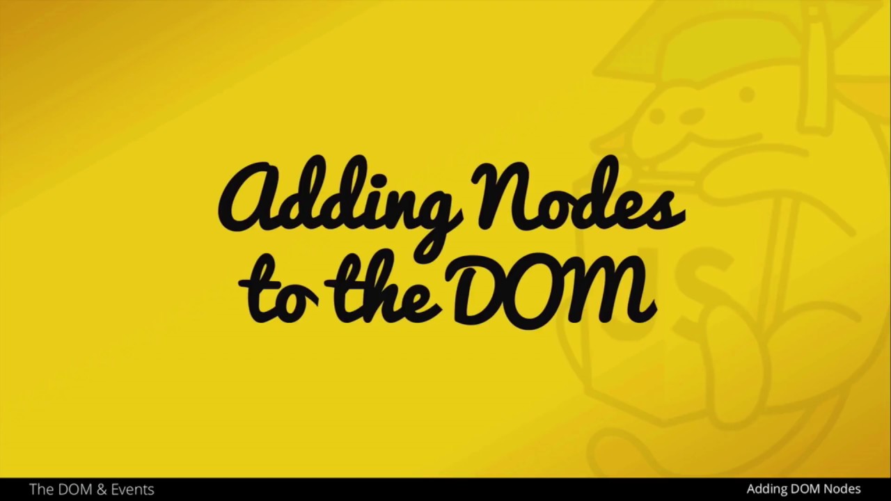 Adding Nodes to the DOM with JavaScript