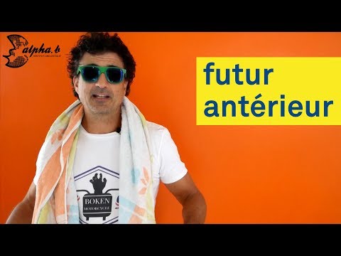 Comment utiliser le futur en français ? Futur simple vs futur antérieur