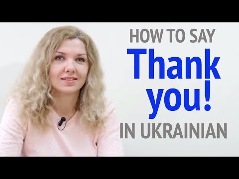 How to say "Thank you" in Ukrainian