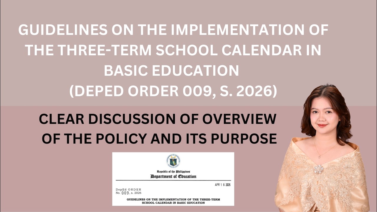 CLEAR DISCUSSION OF OVERVIEW OF THE THREE-TERM SCHOOL CALENDAR FOR S.Y. 2026-2027
