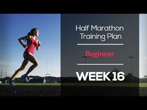 Beginner Half Marathon Training Plan (WEEK 16)