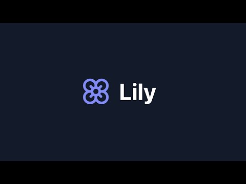 Lily AI: Smarter, Faster, Better
