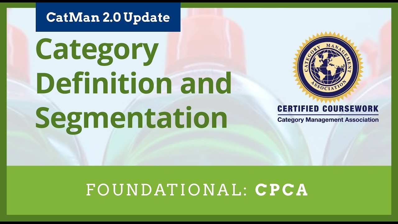 Category Def and Seg Course Preview