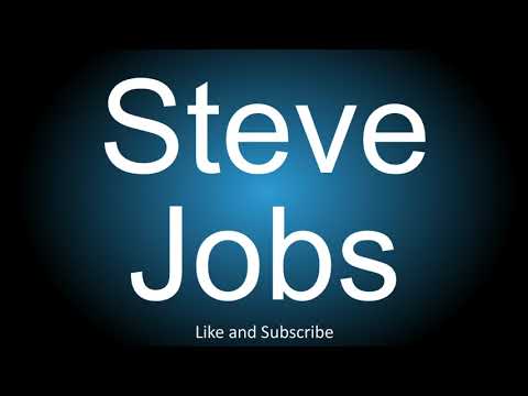 How to correctly pronounce - Steve Jobs.