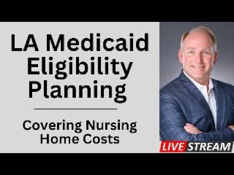 Louisiana Medicaid Planning: Step-By-Step