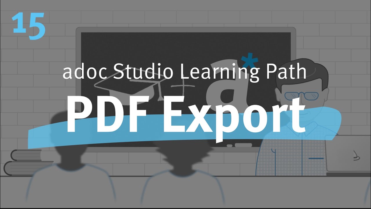 PDF Export (15/16) - adoc Studio explained (English)