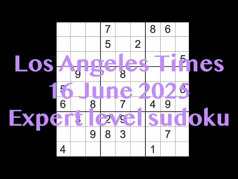 Sudoku solution – Los Angeles Times 16 June 2025 Expert level