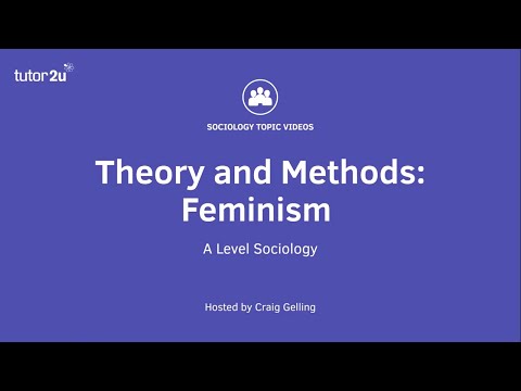 Sociological Theory - Feminism (Sociology Theory & Methods)
