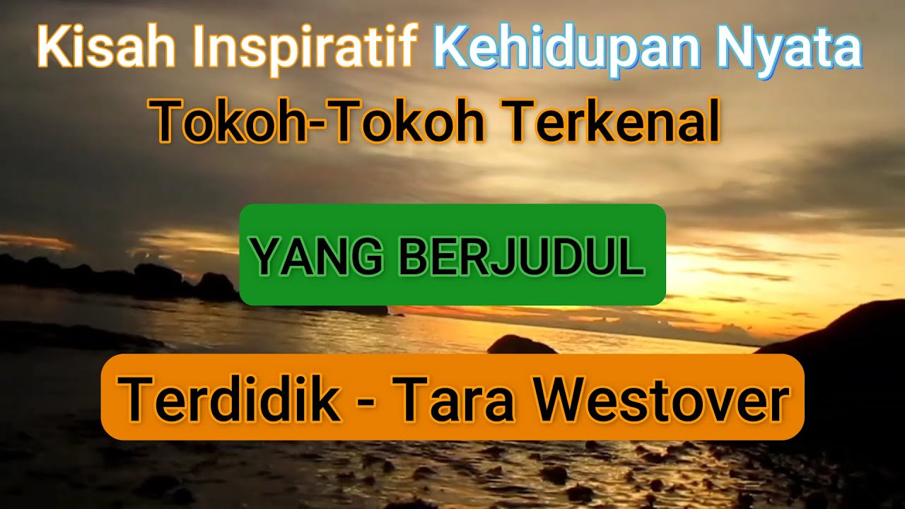 Apa yang di sebuat biografi, autobiografi, atau memoar. CeritaTerdidik (Educated) bay: Tara Westover