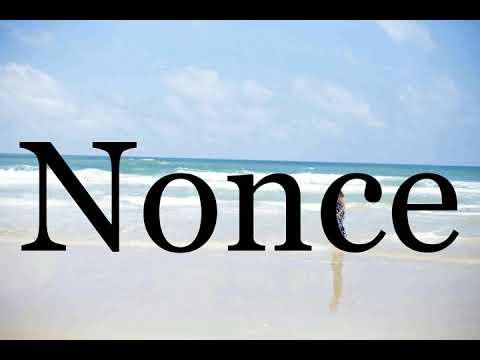 How To Pronounce Nonce🌈🌈🌈🌈🌈🌈Pronunciation Of Nonce