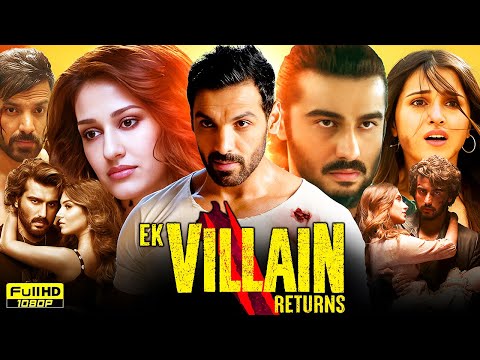 Ek Villain Returns Full Movie | John Abraham, Arjun Kapoor, Disha Patani, Tara Sutaria | 4K HD Facts
