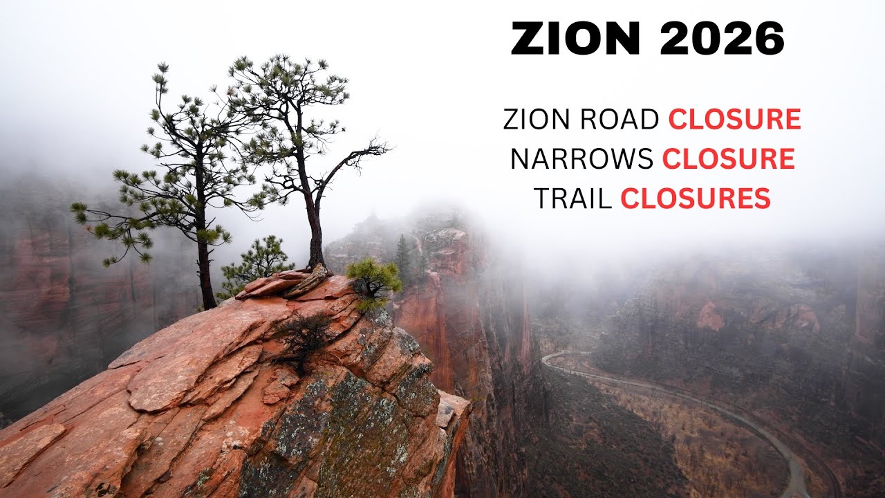 Visiting Zion in 2026?  Be forewarned - Critical info from a local Zion guide
