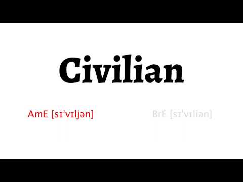 How to Pronounce civilian in American English and British Englishcivilian