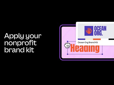 Apply your nonprofit brand kit | Canva for Nonprofits