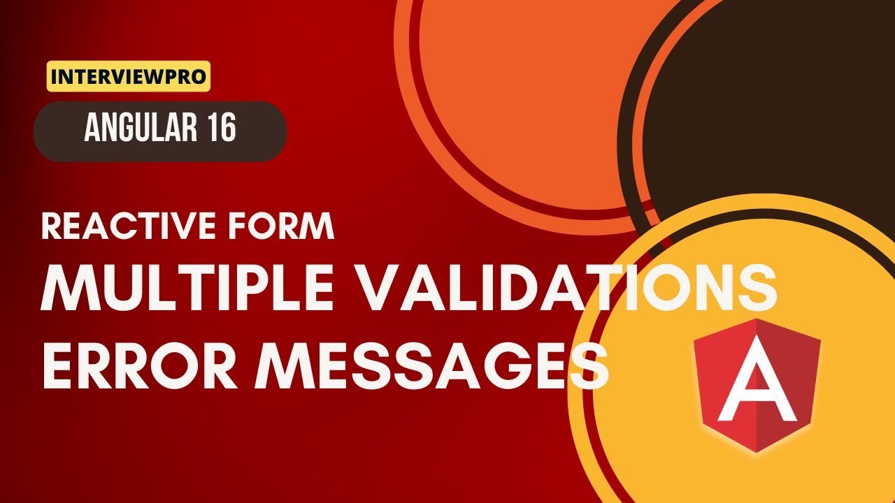 [31] Angular 16 | Reactive Forms | Multiple Validations | Multiple error messages