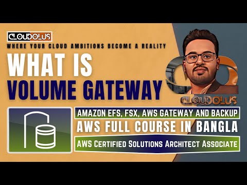 What Is Volume Gateway | AWS Storage