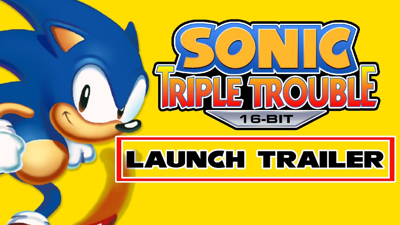 Sonic Triple Trouble 16 bit - Launch Trailer