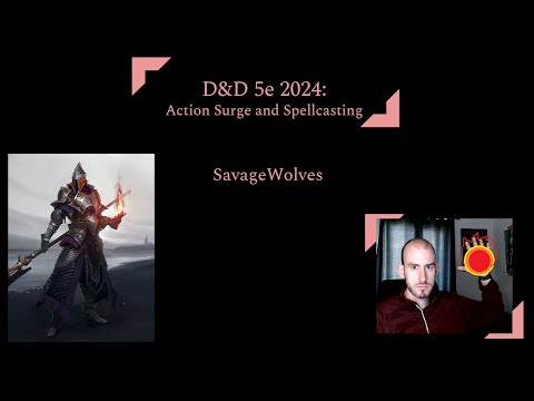 How does Action Surge work with Spellcasting? (D&D 5e 2024)