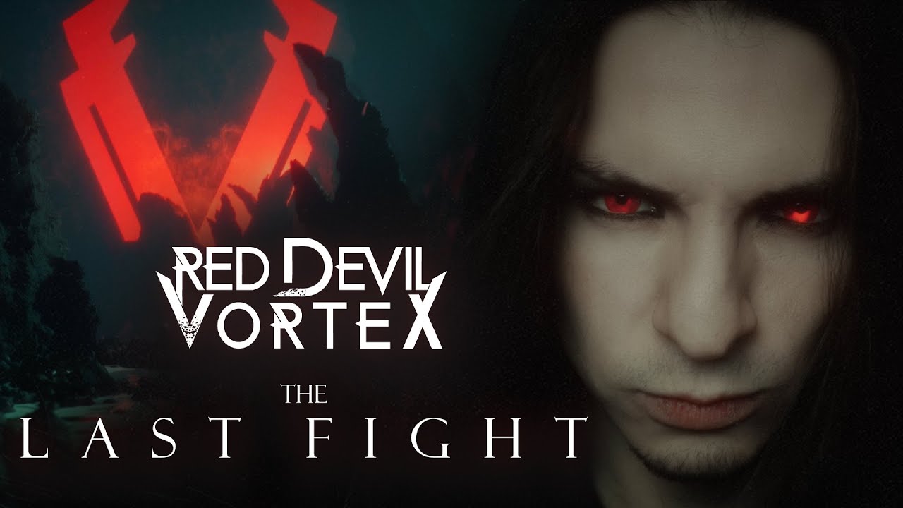 The Last Fight by Red Devil Vortex from USA | Popnable
