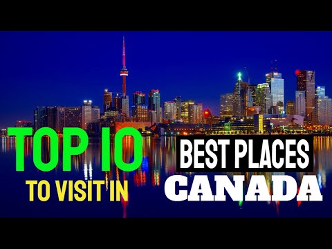 Top 10 best places to visit in Canada - Tour Guides - Travel Guides