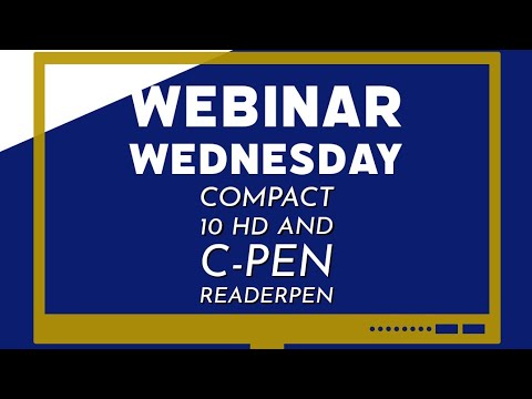 Webinar Wednesday: Compact 10 HD with Speech and the C-PEN ReaderPen