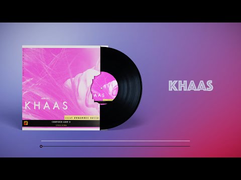 Khaas | Abby D | Anushree Datta | Abby Films & Music