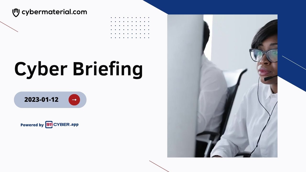Cyber Briefing: 2024-01-12