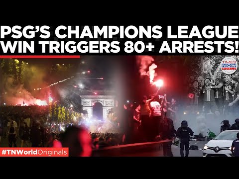 Paris: Riot Like Situation On Streets After PSG’s Historic Win, 81 Arson