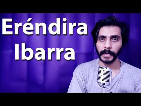 How To Pronounce Erendira Ibarra