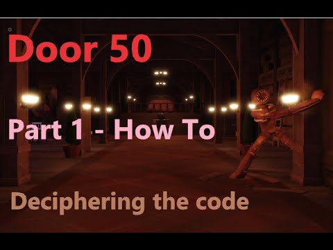 How to Decipher Code for Door 50 - Simple and Easy Instructions!