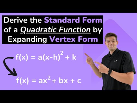 Derive Standard Form Quadratic by Expanding Vertex Form